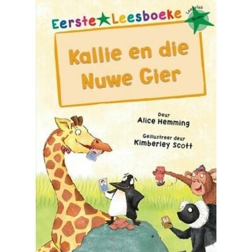 Eerste Leesboeke: Kallie en die Nuwe Gier - Future Manager Books