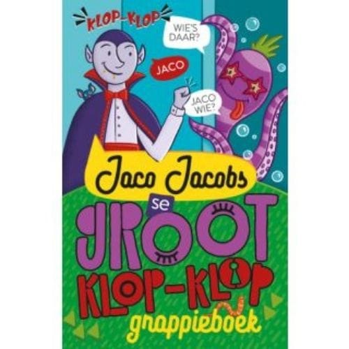 Jaco Jacobs se Groot Klop-Klop Grappieboek - Future Manager Books