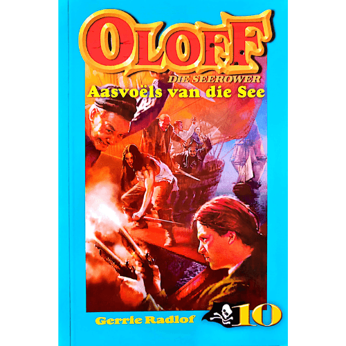 Oloff die Seerower 10: Aasvoëls van die See - Future Manager Books