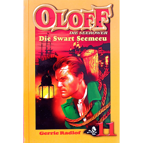 Oloff die Seerower 11: Die Swart Seemeeu - Future Manager Books