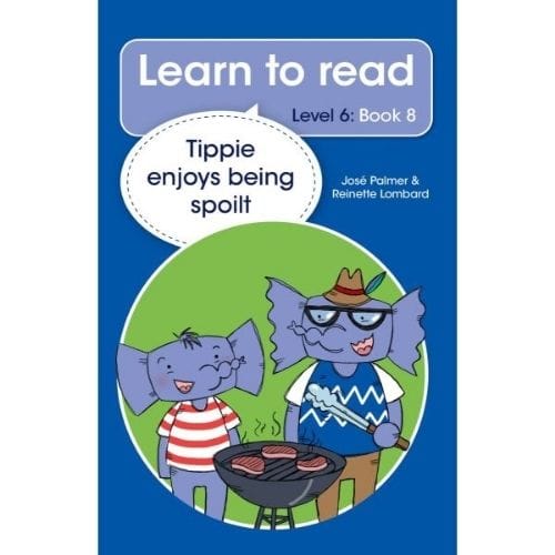 Learn to Read Level 6 Book 8: Tippie Enjoys Being Spoilt - Future ...